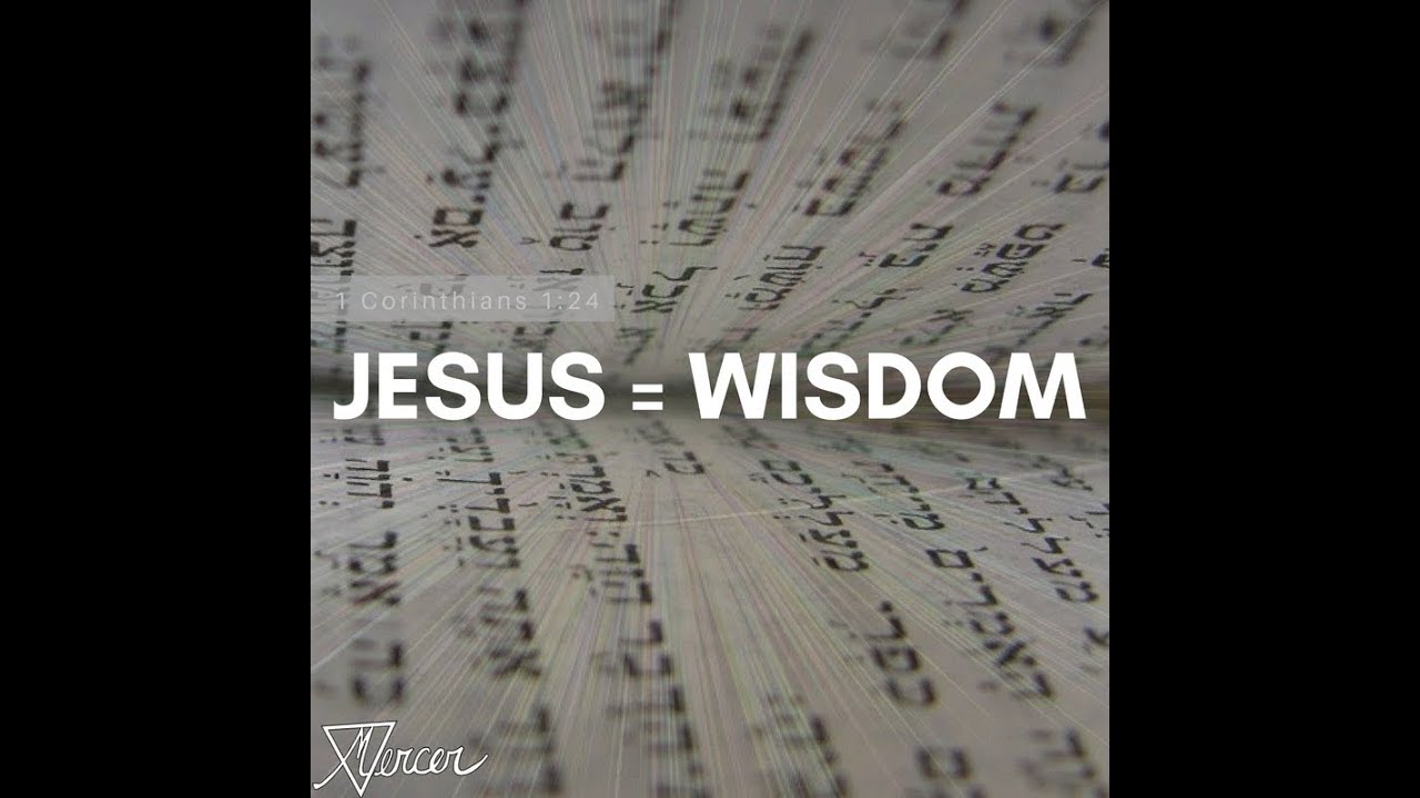 Jesus Wisdom Youtube