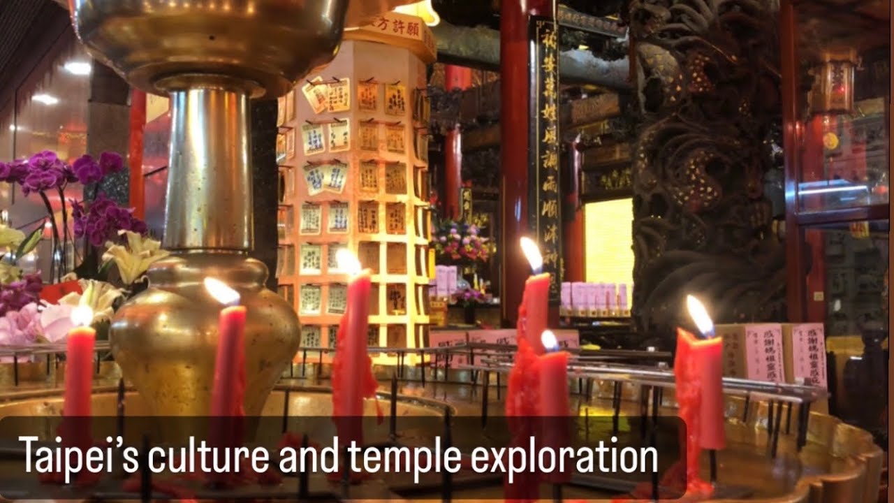 Culture And The Sights Of Taipei Taiwan Youtube