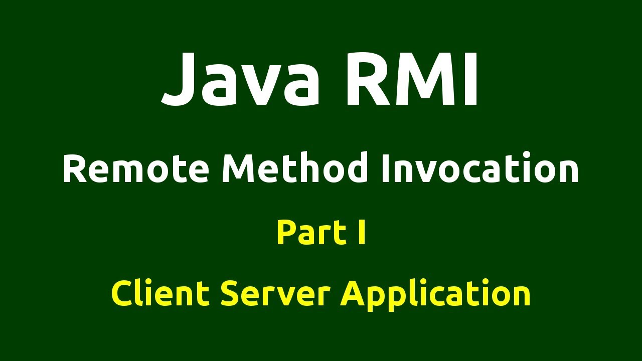 Java Rmi Part 1 Console Client Server Application Youtube