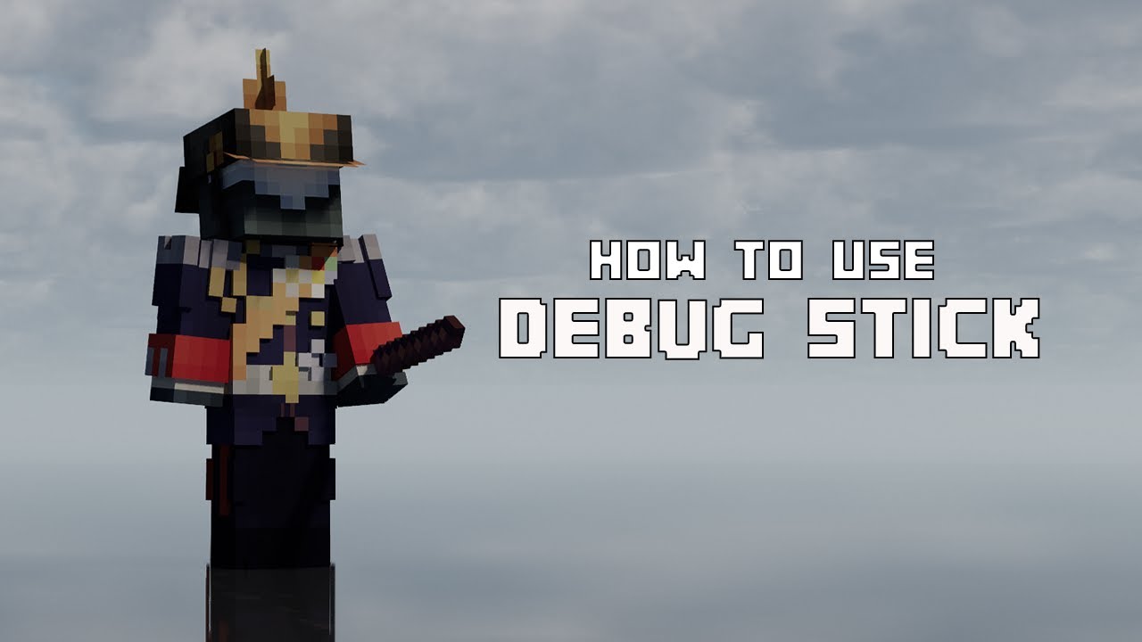 Debug Stick Tutorial For Beginners Minecraft Tutorial Youtube