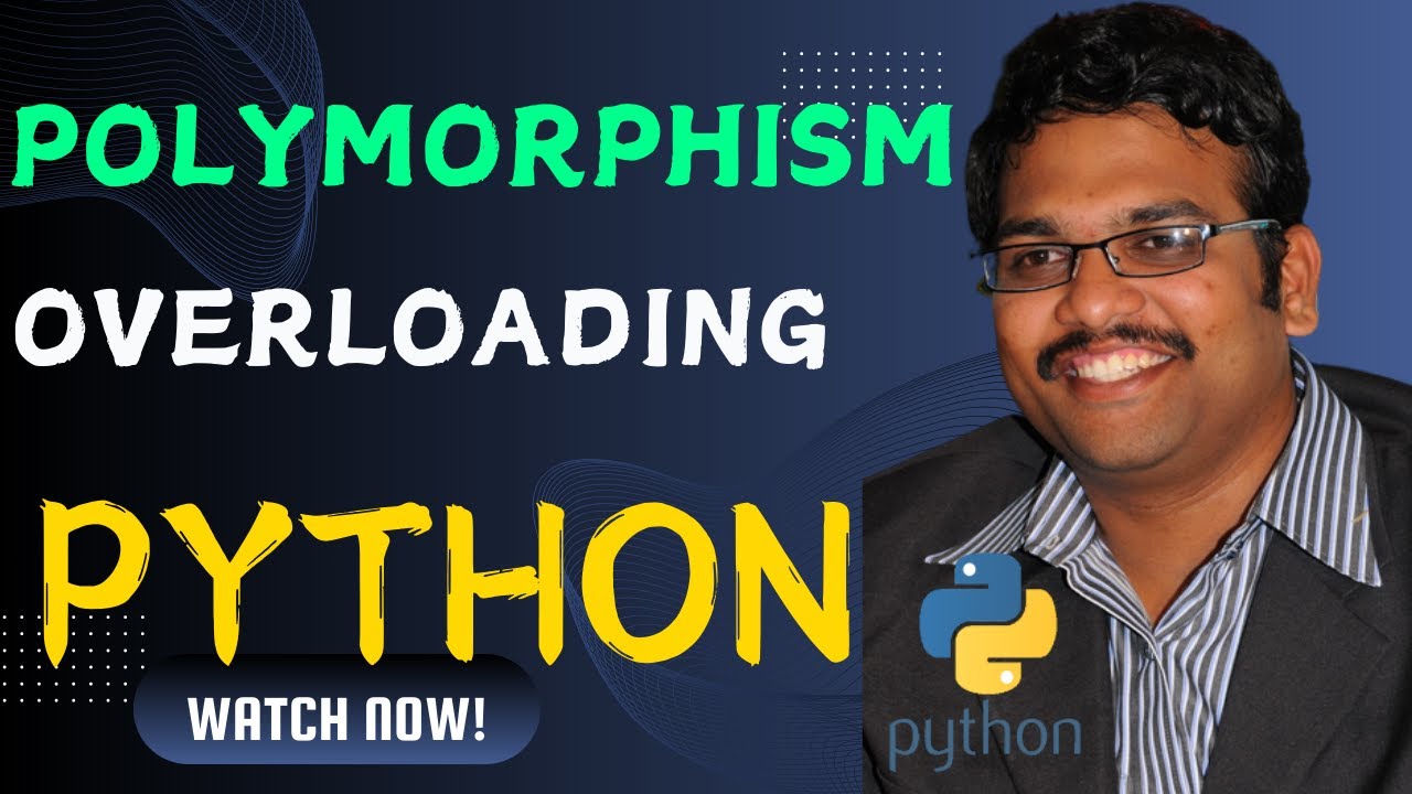Overloading Polymorphism Python Programming Youtube
