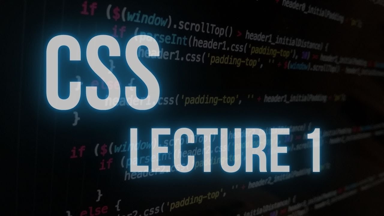 1 Css Getting Started Youtube