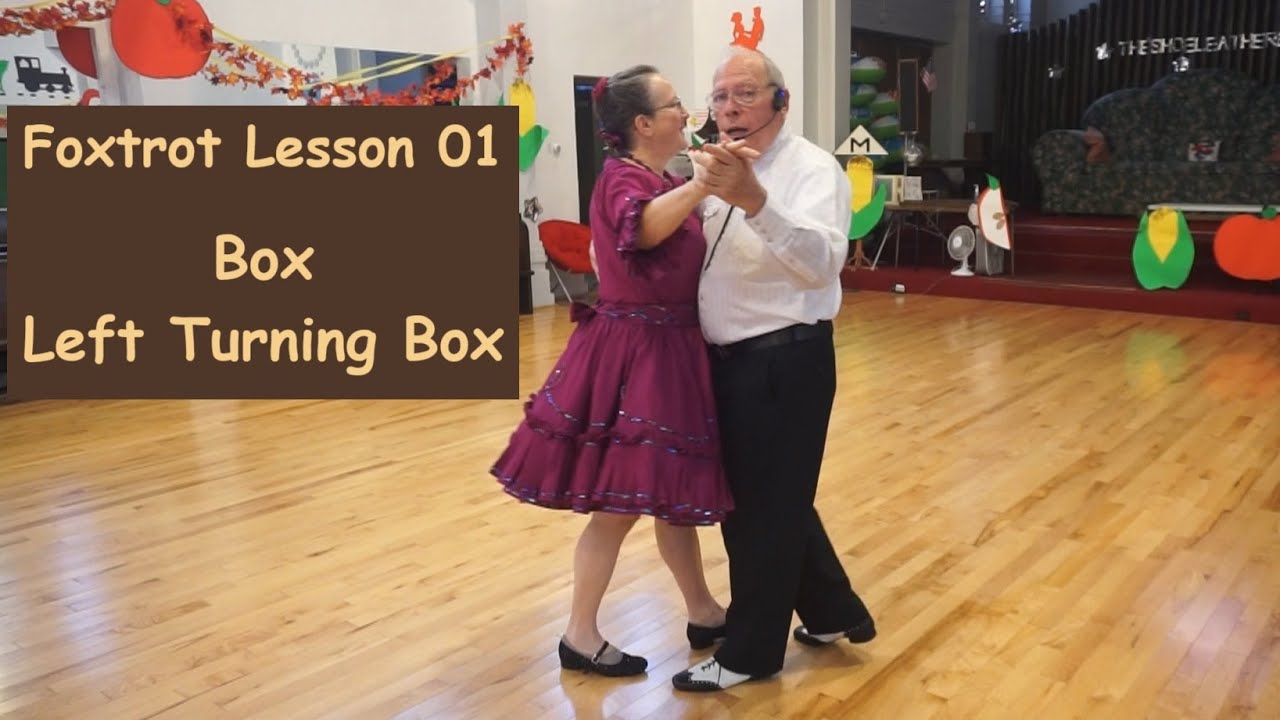 Lesson Foxtrot 01 Box And Left Turning Box Youtube