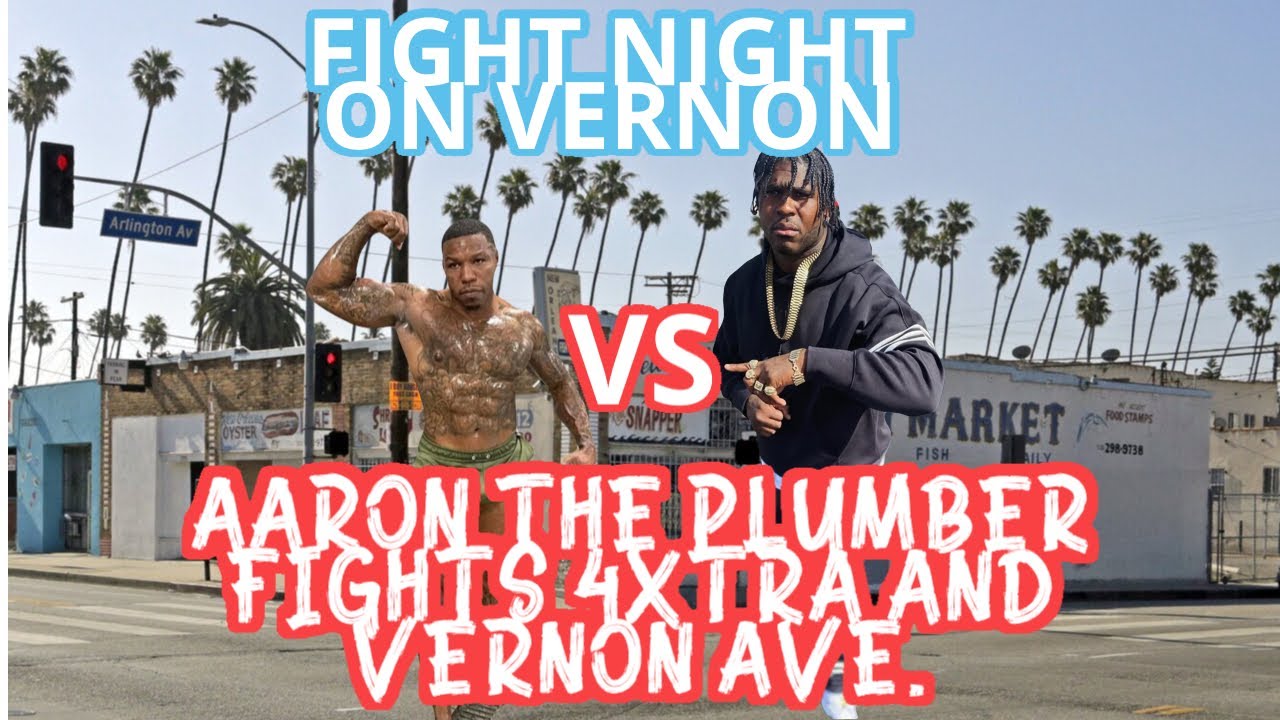 Aaron The Plumber Fight 4xtra And The Crips 40 S Vernon Ave Upcoming