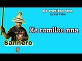 Sannere Ke Romiloe Pha Balimo Ep Sannere Music Mp3 Music & Mp4 video ...