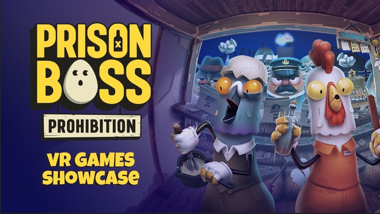 Prison Boss Prohibition Mixed Reality Support Reveal Vr Games