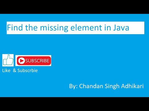 Java Program For Find The Missing Element In Array Youtube