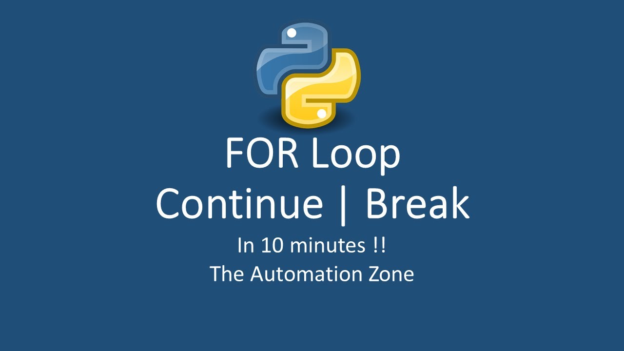 For Loop Continue Break Python Tutorial 16 Youtube