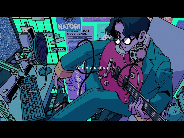 Natori なとり Overdose Chords Lyrics