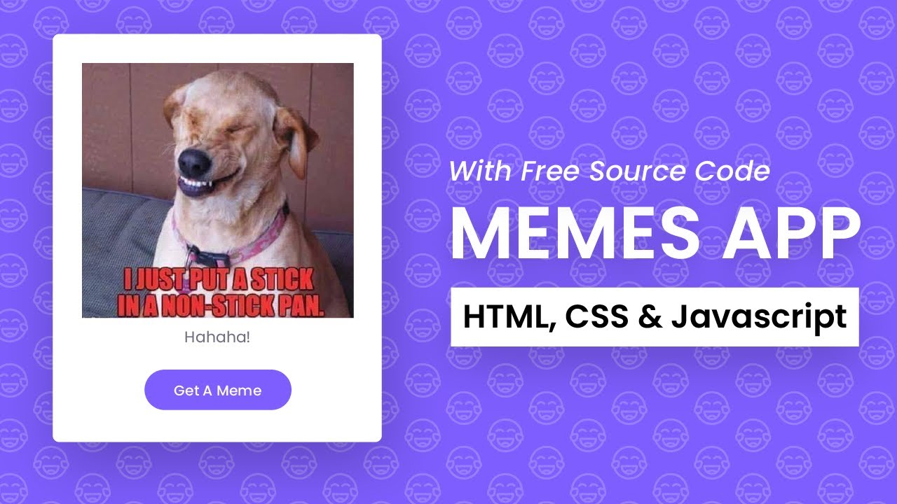 Memes App Html Css Js Javascript Project With Source Code Youtube