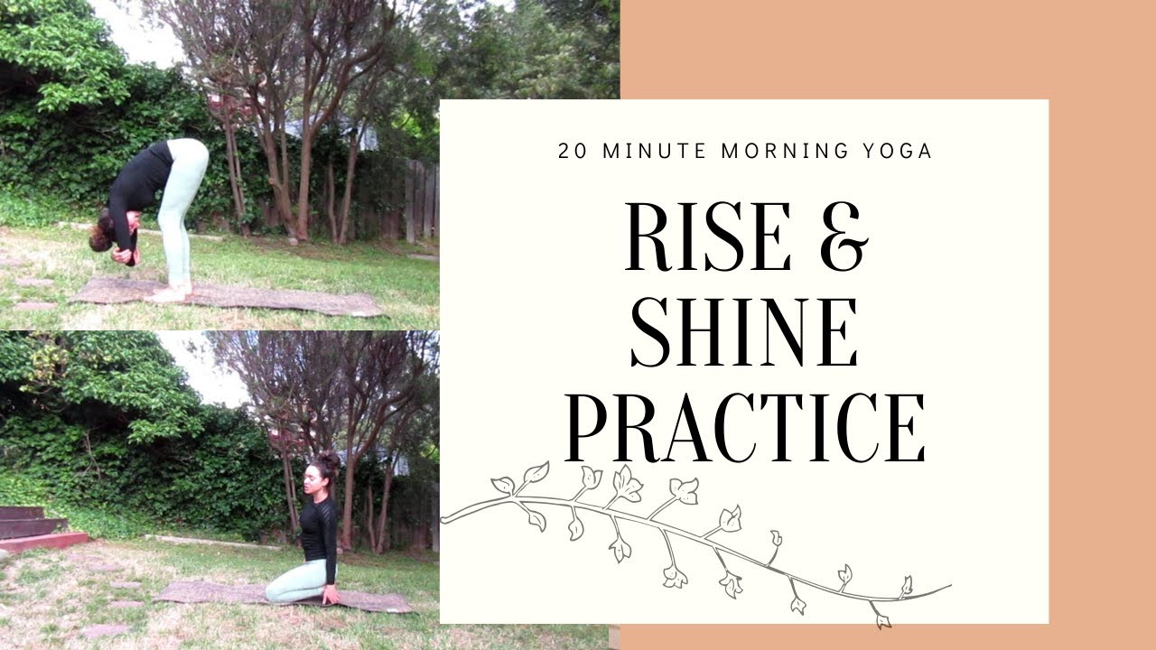 Rise And Shine 20 Min Yoga Class Youtube