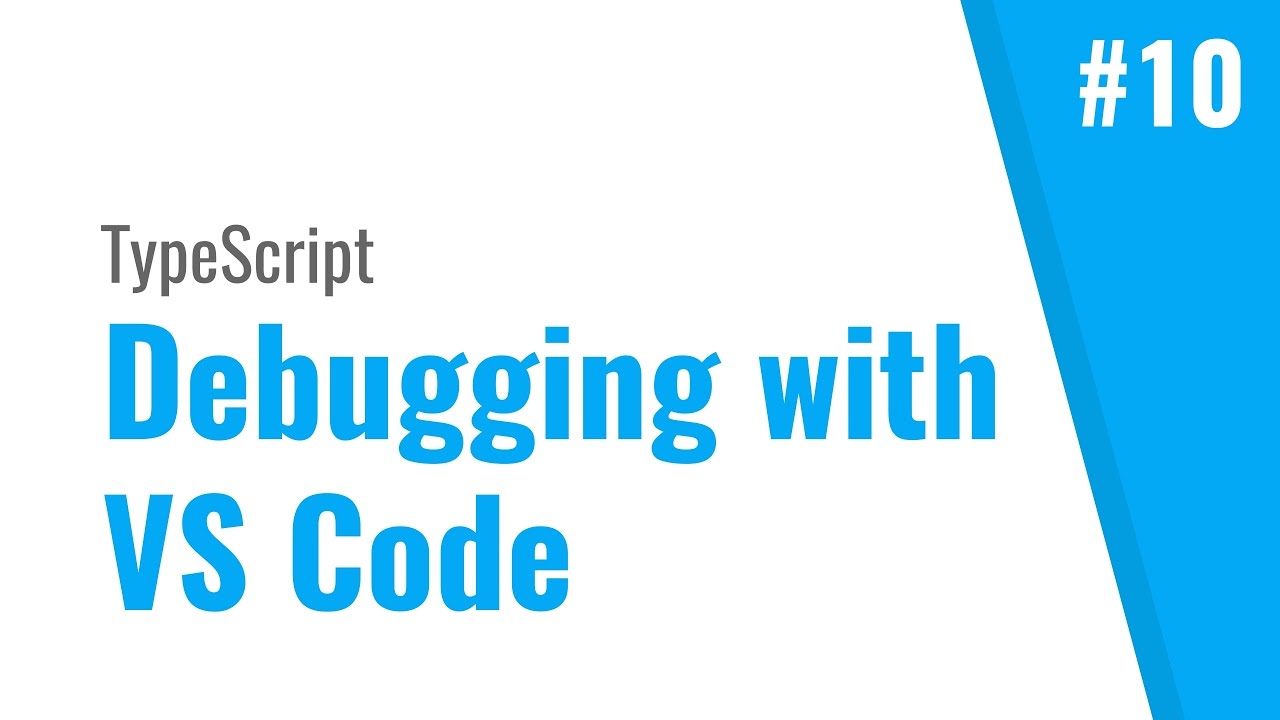 Debugging With Visual Studio Code Simply Explained