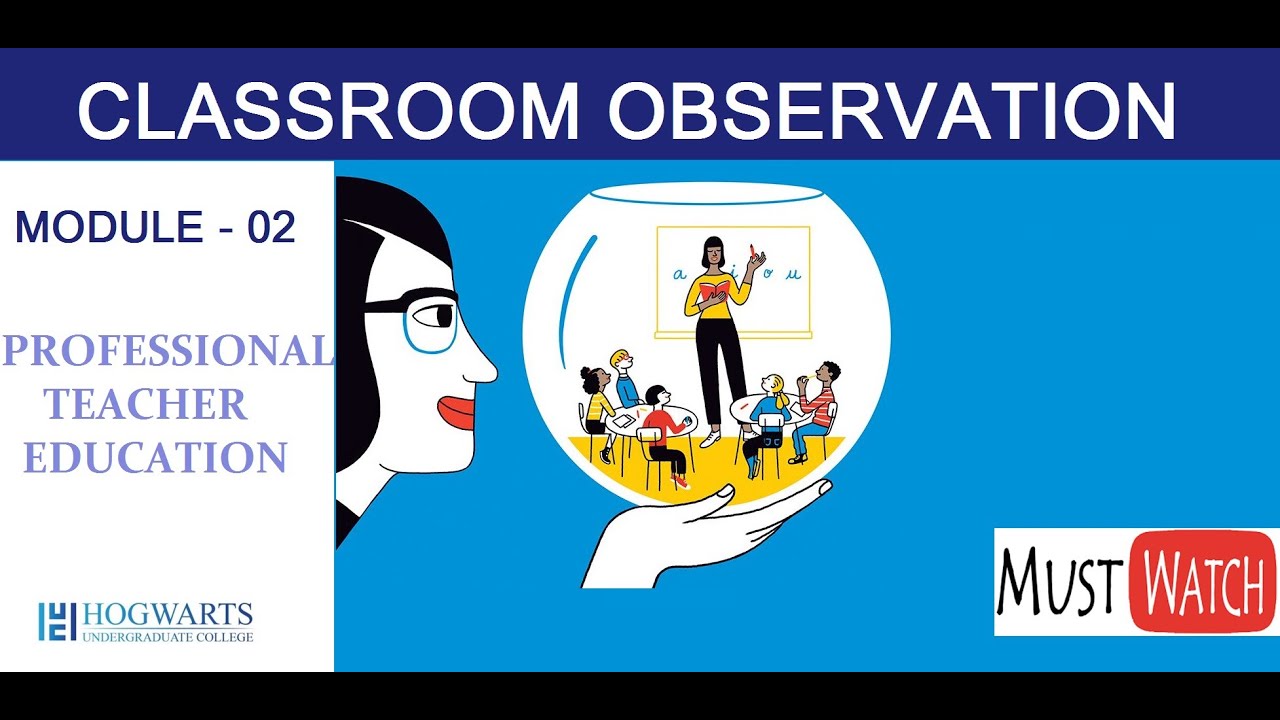 Classroom Observation Teacher Education Youtube