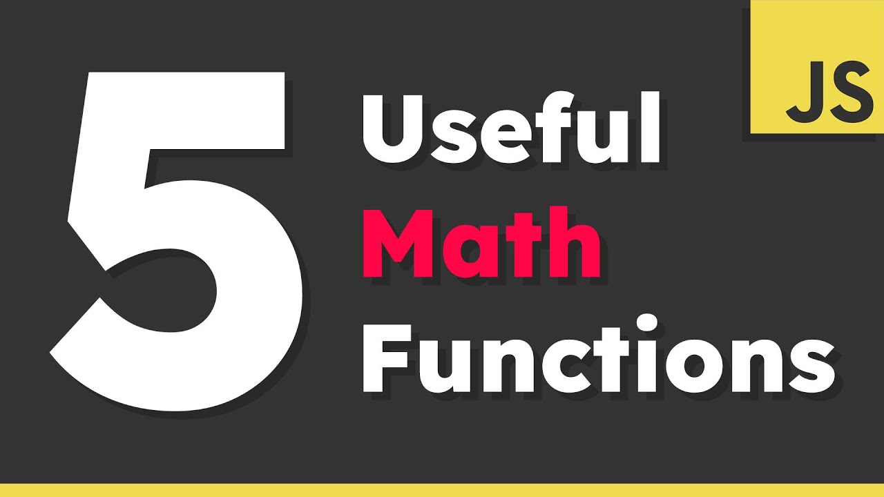 5 Javascript Math Functions You Need To Know Youtube