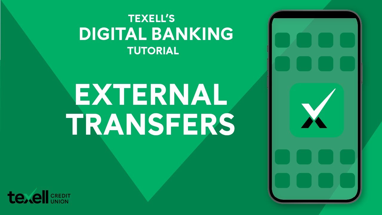 How To Make External Transfers In Texell S Digital Banking Youtube