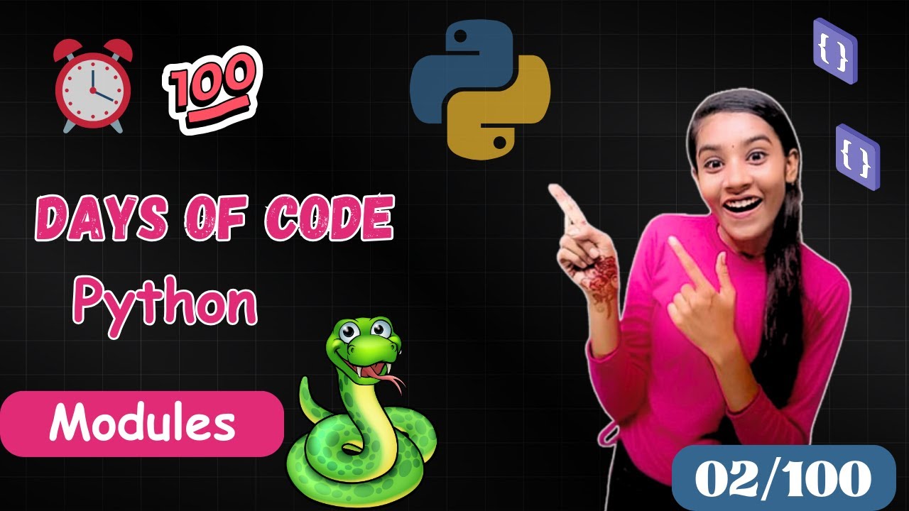 Modules In Python 02 100days Of Code In Python Study With