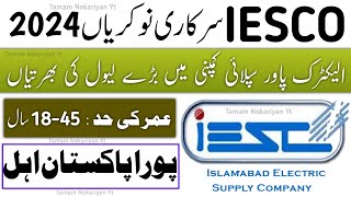 Iesco New Jobs 2024 Islamabad Power Supply Company New Jobs 2024 Iesco ...