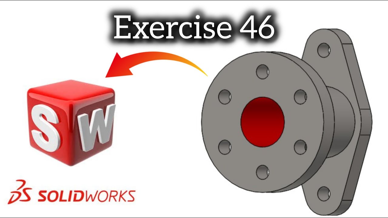 Solidworks Tutorial Exercise 46 Mechanical Part 46 Solidworks