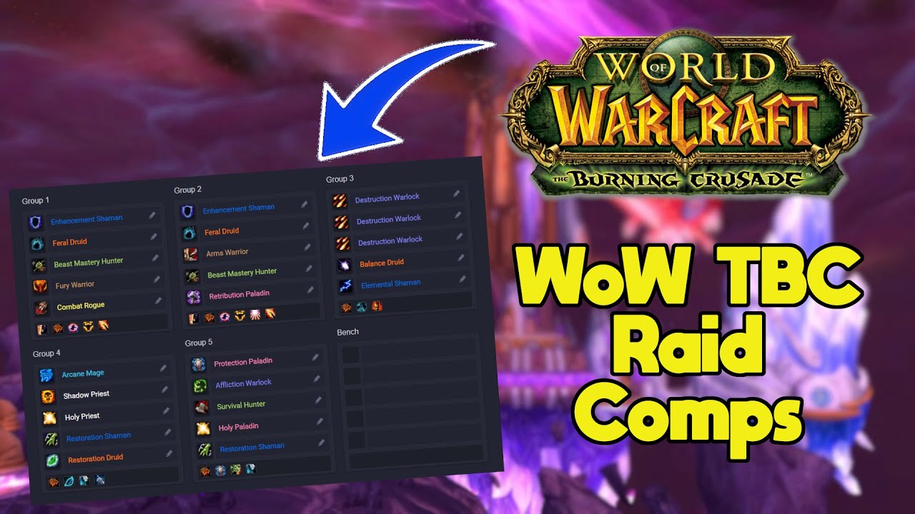 Wow Tbc Anniversary Raid Comp Guide Youtube