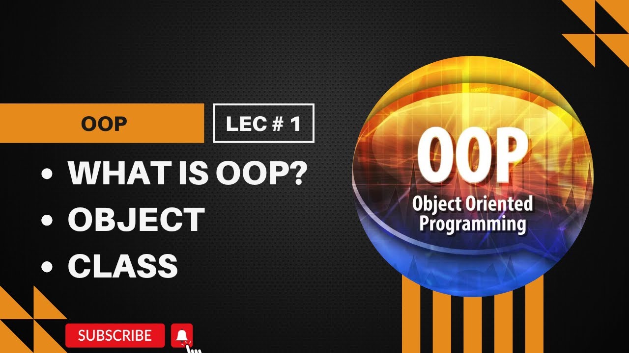 Oop What Is Oop Class And Object In Oop Java Lecture 1 Youtube