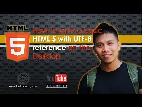 How To Save A Basic Html 5 With Utf 8 Reference On The Desktop Youtube