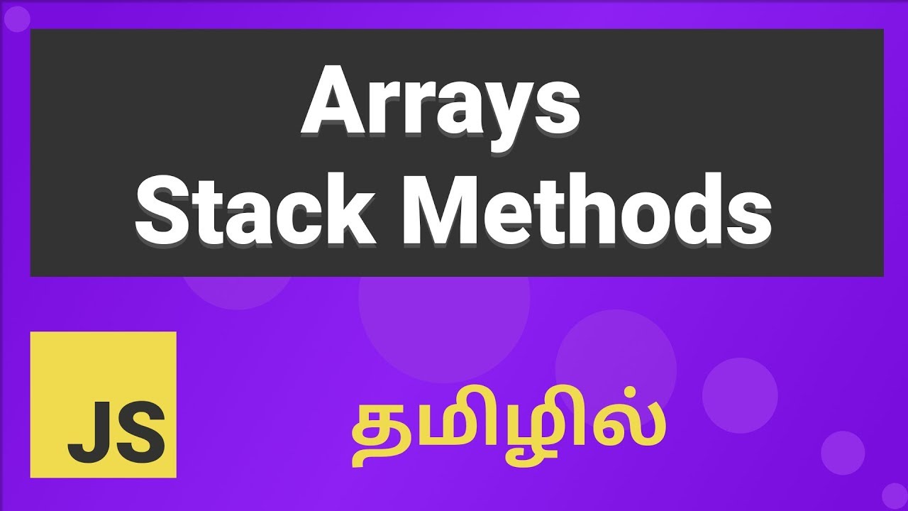Javascript Array Stack Methods Explained In Tamil Youtube