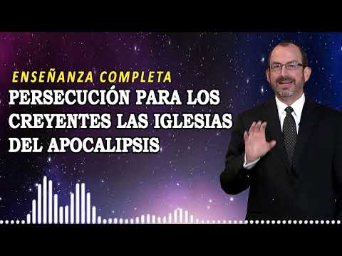 Persecución Para Los Creyentes Las Iglesias Del Apocalipsis Dr