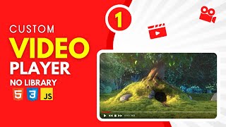 How To Create Custom Video Player Using Html Css And Javascript No