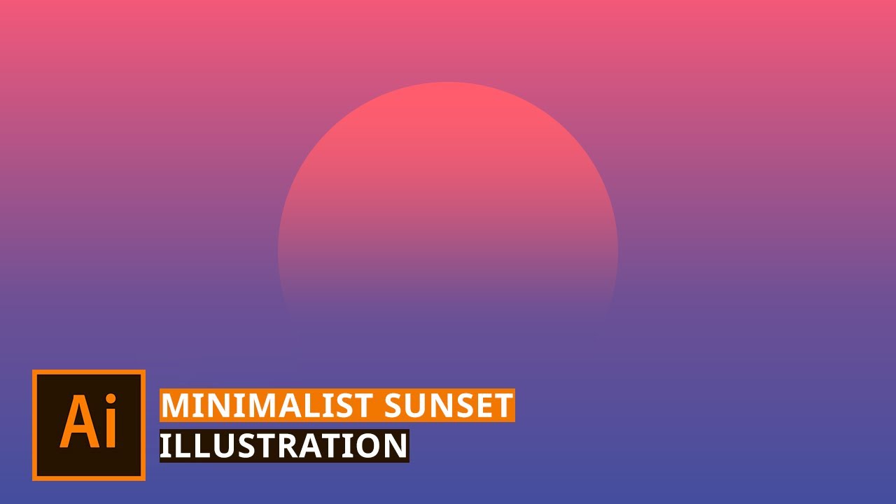 Illustrator Tutorial Create Minimalist Sunset Illustration Using 2