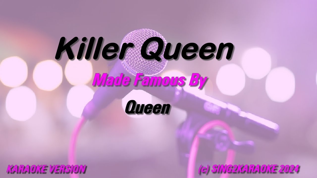 Queen Killer Queen Karaoke Version Lyrics Youtube