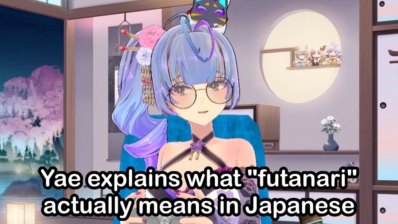 Yae Explains What Futanari Actually Means In Japanese Youtube