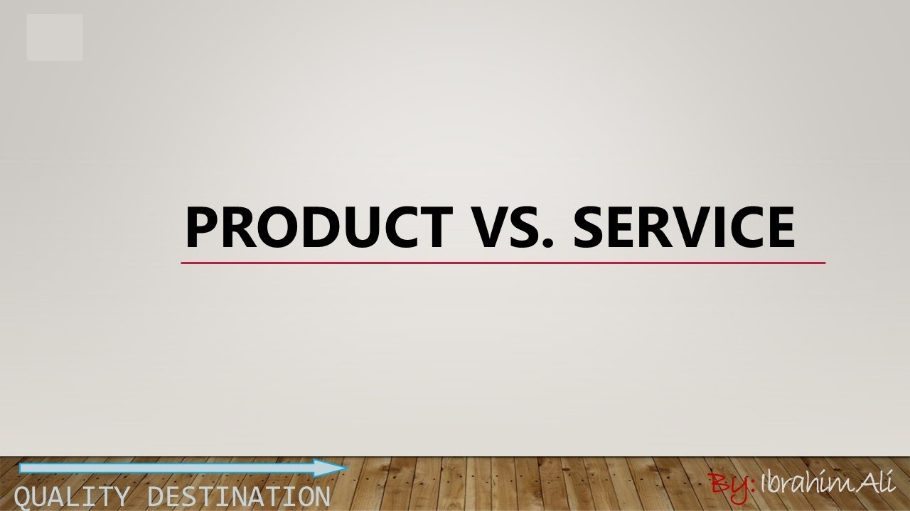 Difference Between Product And Service Youtube