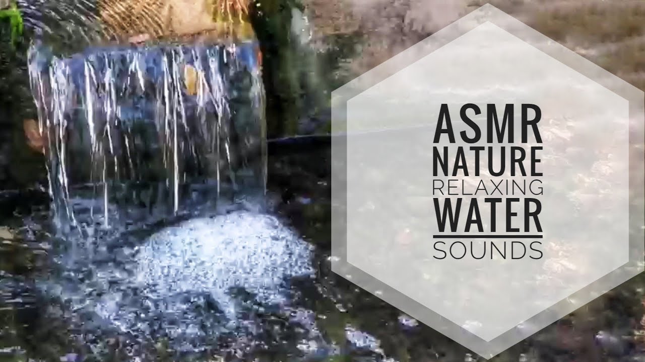 Asmr Nature Relaxing Water Sounds Youtube