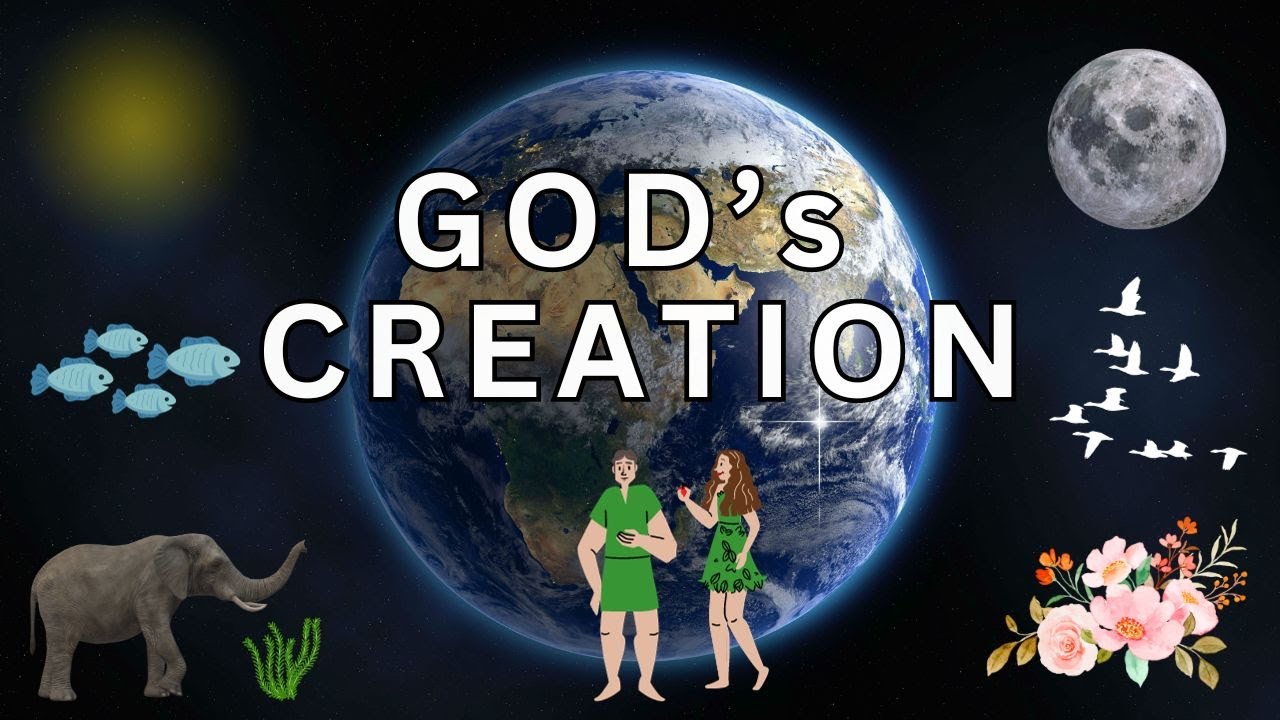 God S Creation Youtube