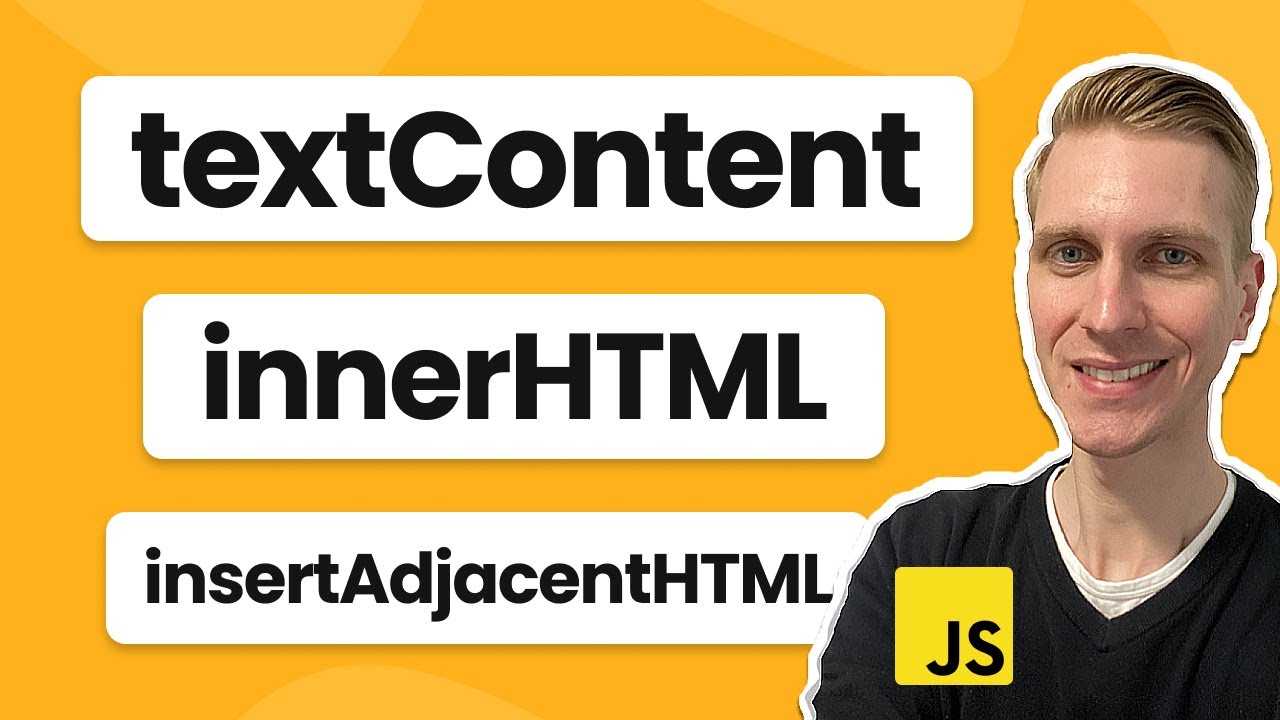 Textcontent Vs Innerhtml Vs Insertadjacenthtml In Javascript Youtube