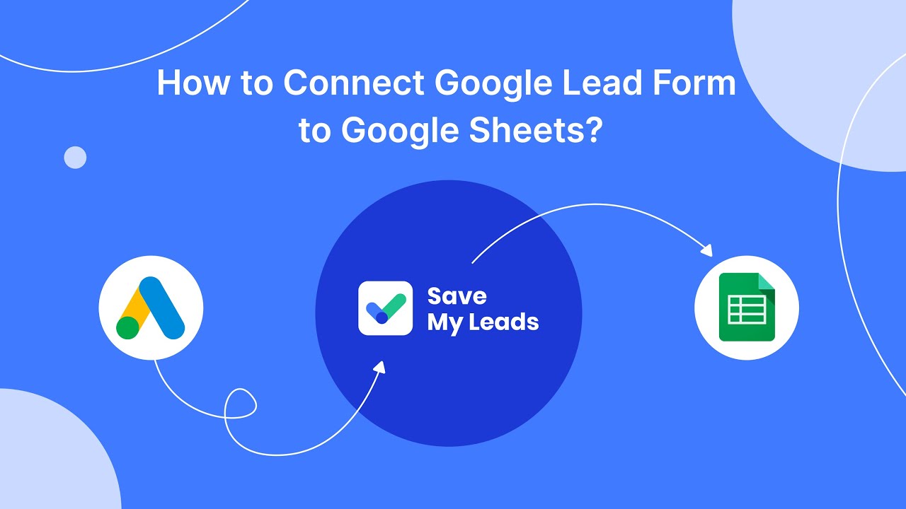 How To Connect Google Lead Form To Google Sheets Integrate Sync