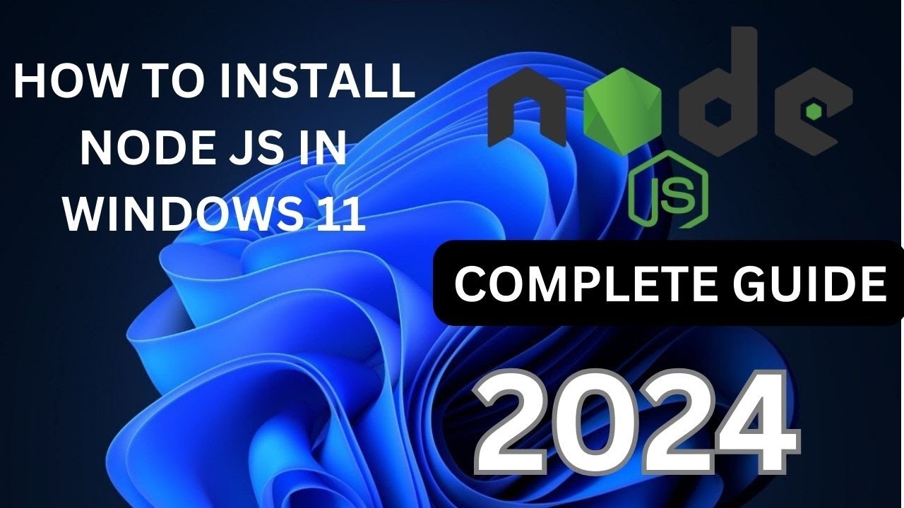 How To Install Node Js On Windows 10 11 Updated Version 2024 Nodejs