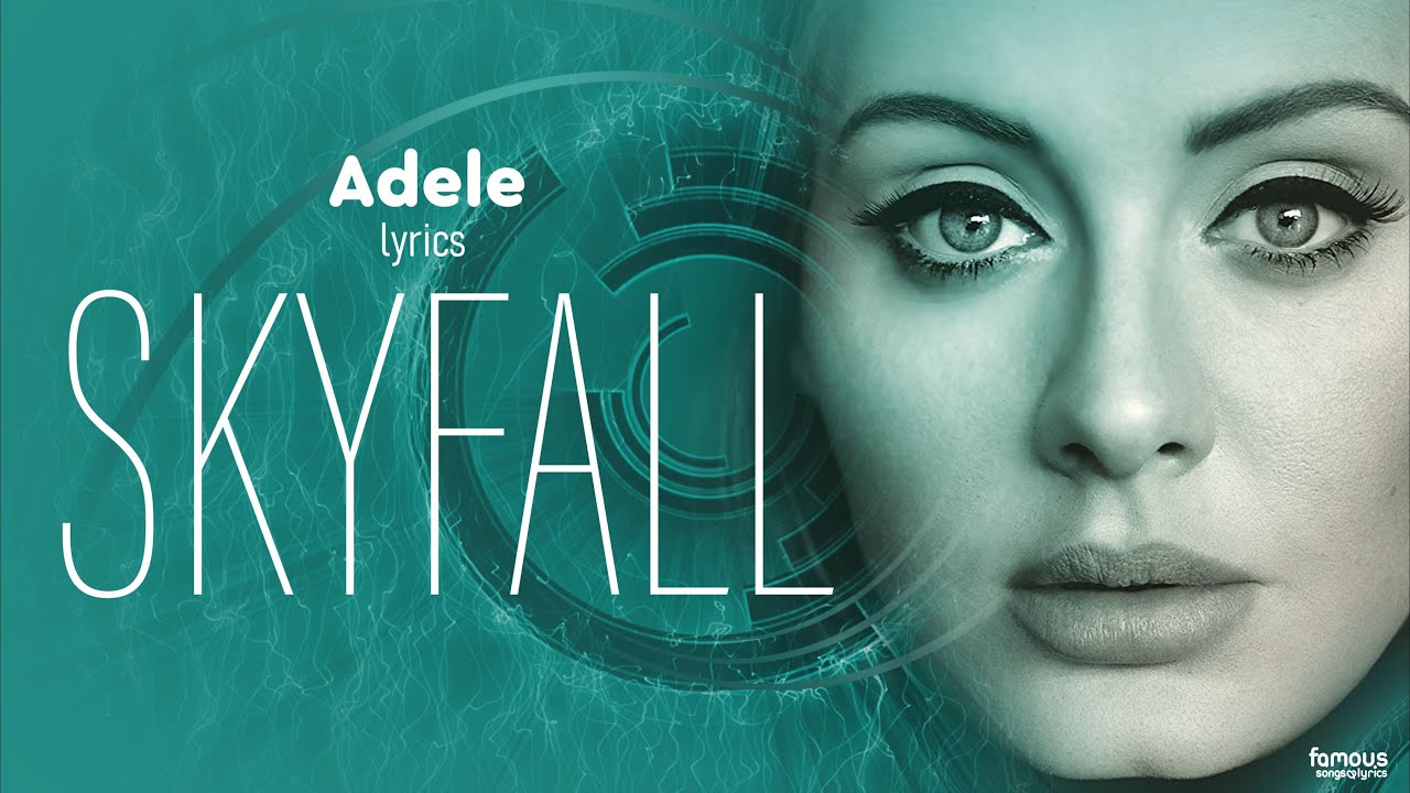 Adele Skyfall Lyrics Youtube