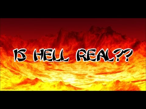 Is Hell Real Youtube