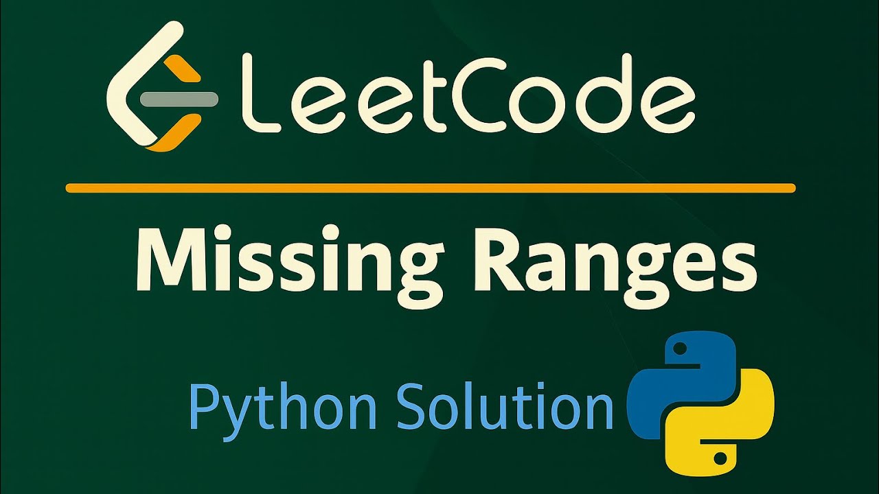 Leetcode 163 Missing Ranges Python Solution Leetcode Dataengineering
