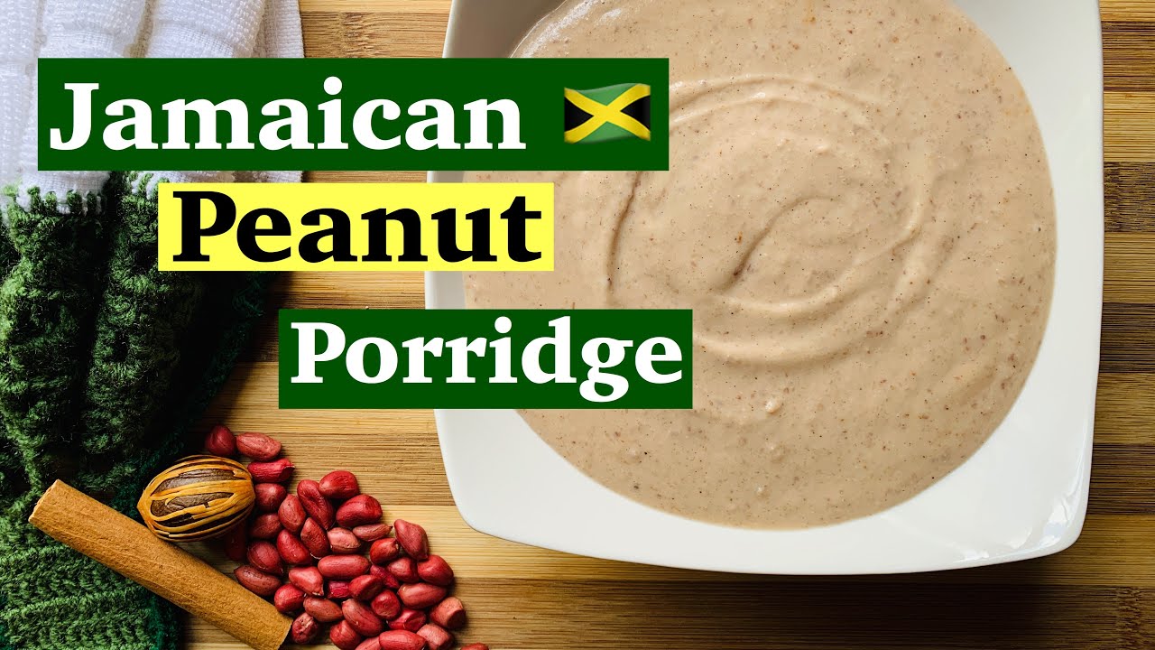 How To Make Jamaican Peanut Porridge Moya Moy S Kitchen Youtube