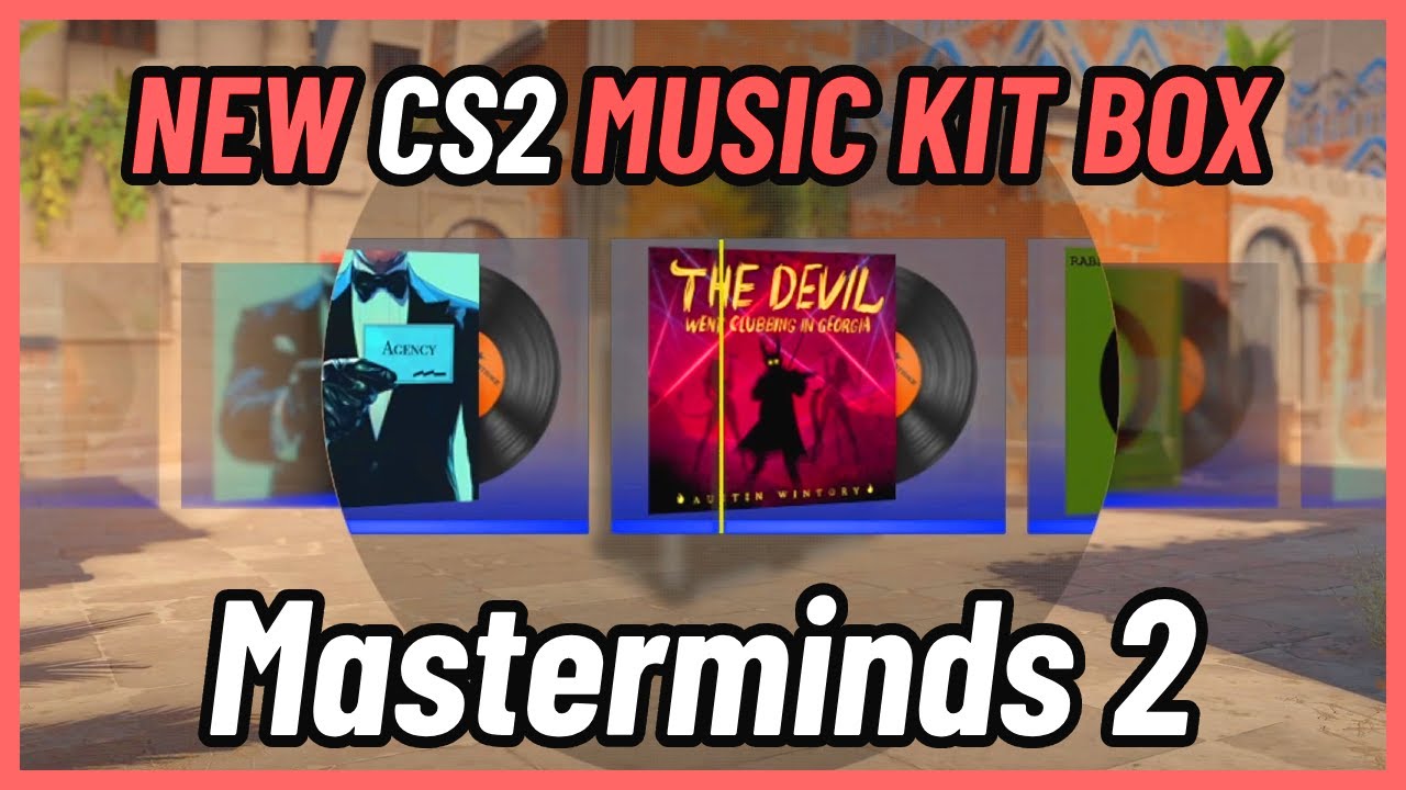 Cs2 New Music Kit Box Masterminds 2 Youtube