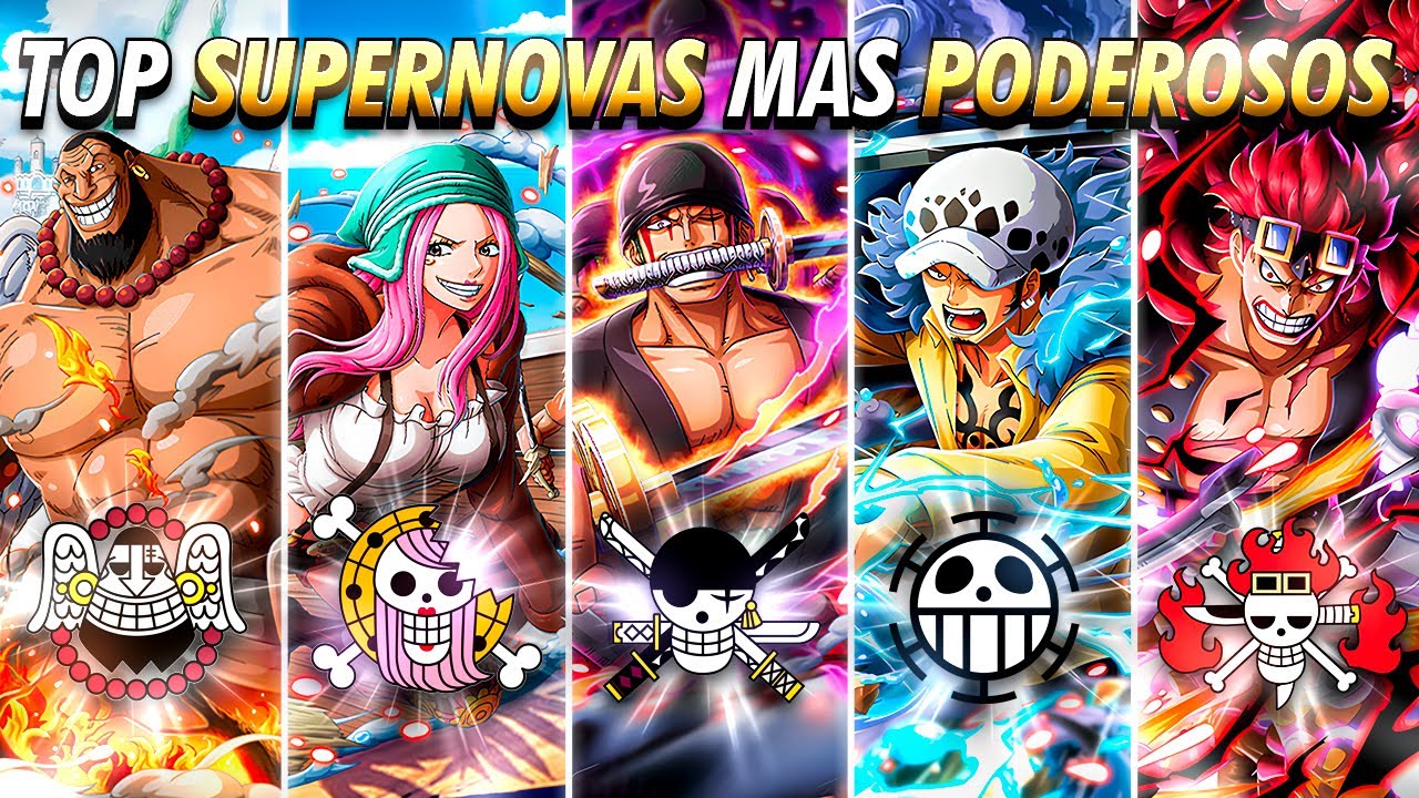 Los 12 Supernovas Peor Generación Más Poderosos De One Piece Youtube