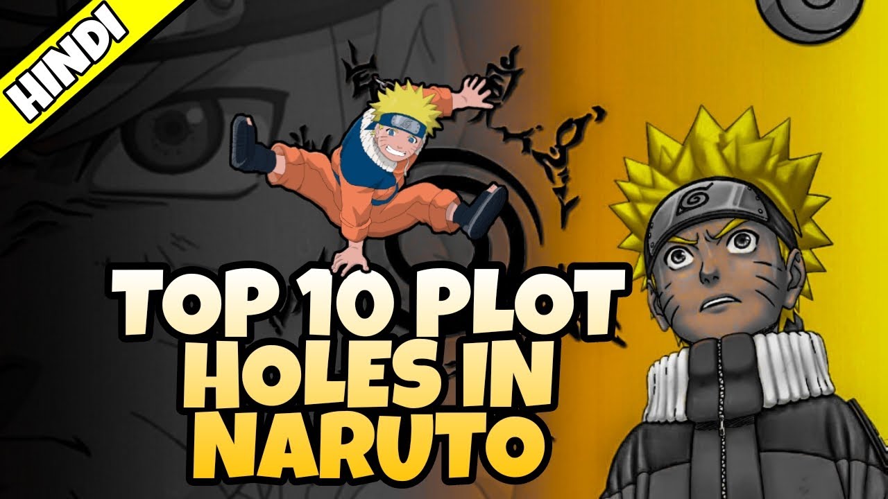 Top 10 Plot Holes In Naruto In Hindi Youtube