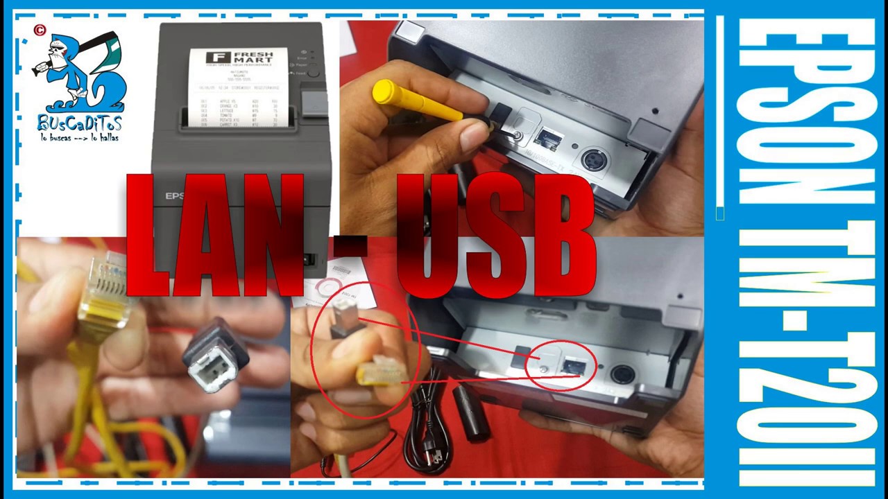 Como Configurar Puerto Lan Ethernet A Usb Epson Tm T20ii How To