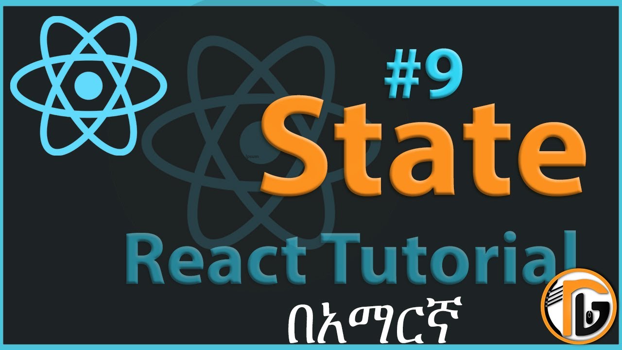 Reactjs Tutorial 9 React State React For Beginner Youtube