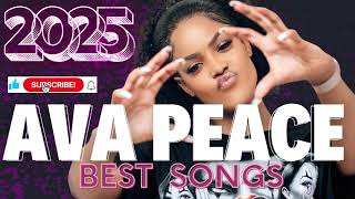 Best Of Ava Peace Ugandan Music Nontop Mix 2025 Lastest New Ugandan ...