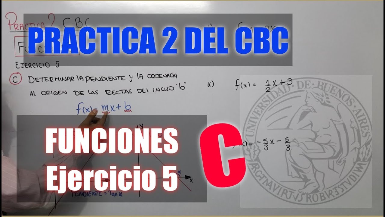 Funciones Practica 2 Del Cbc Ejercicio 5 Inciso C Youtube