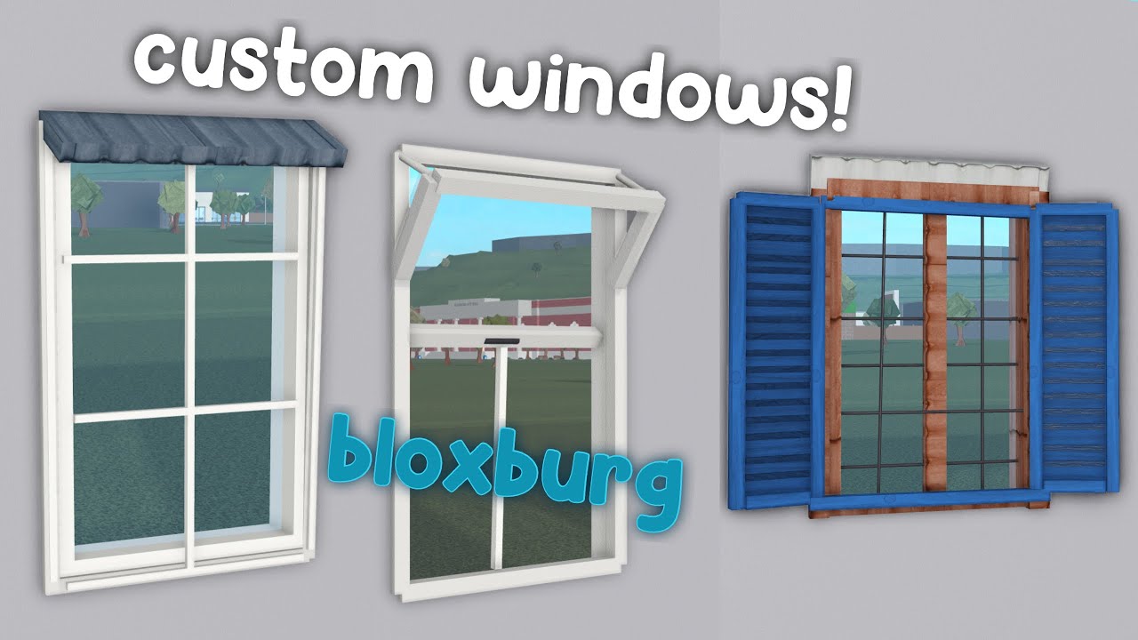 5 Custom Windows Hacks In Bloxburg Youtube