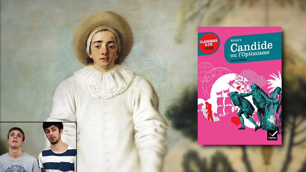 Comprendre Candide Voltaire En Moins De 10 Minutes Résumé Analyse